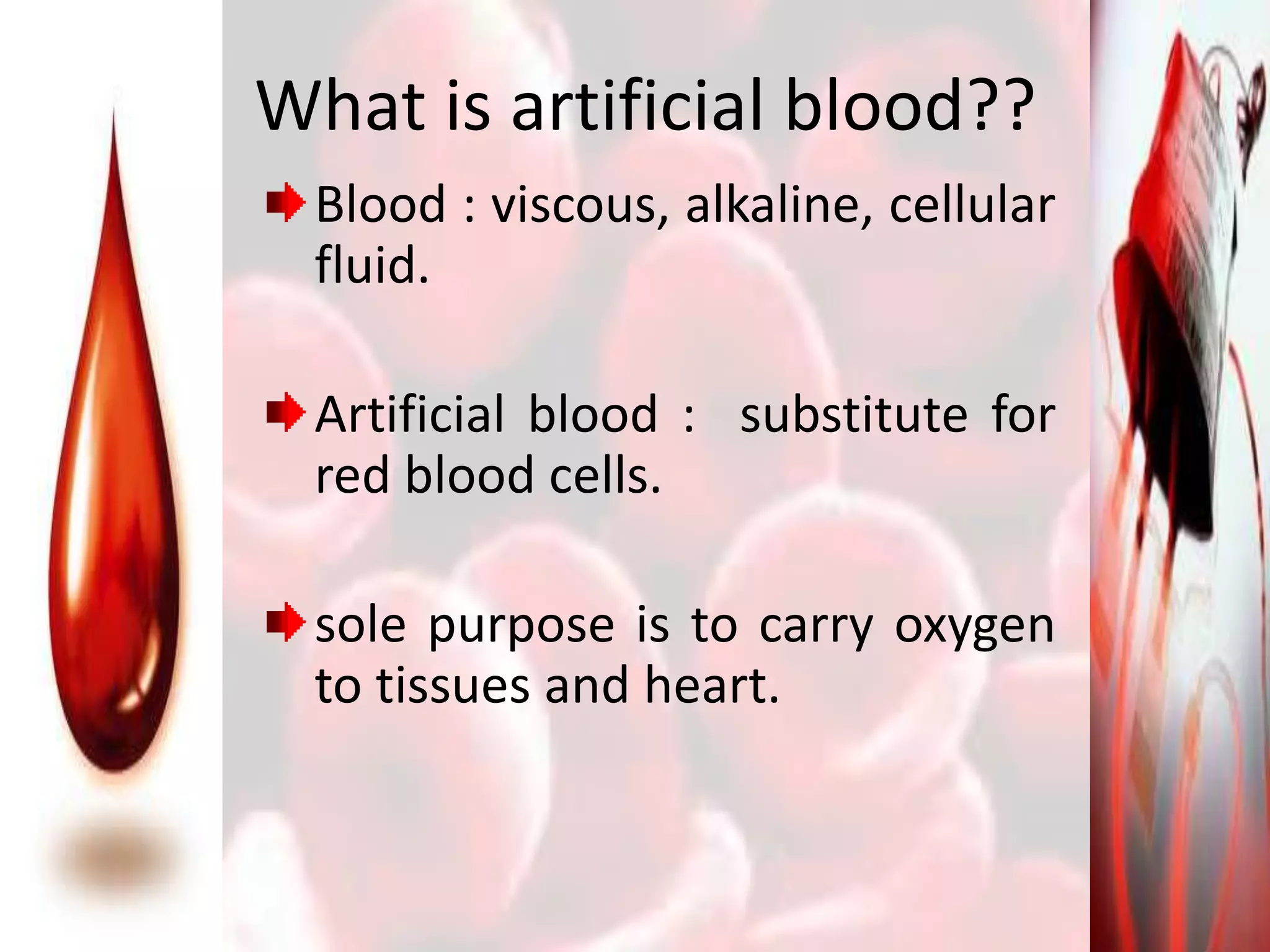 Artificial blood..a tool for new life | PPTX