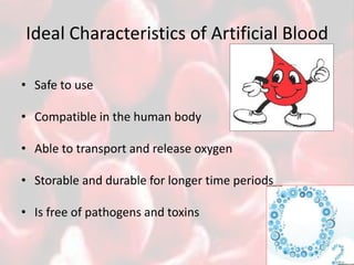 Artificial blood..a tool for new life | PPTX