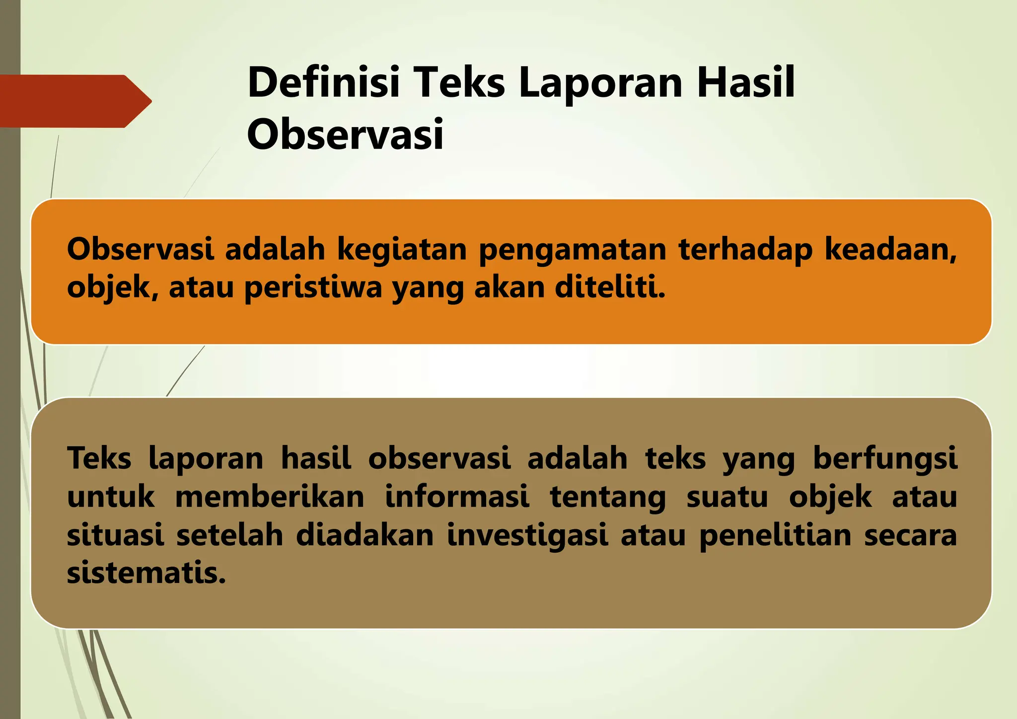 503299635-Ppt-Teks-Laporan-Hasil-Observasi.ppt