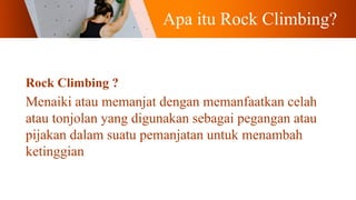 Materi_Rorck_Climbing_Panjat_ Tebing_PPT | PPTX