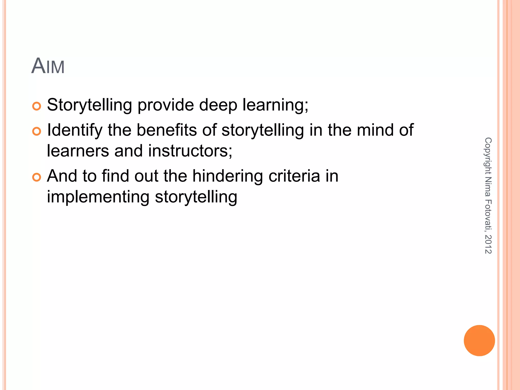 STORYTELLING AND DIGITAL STORYTELLING IN ACADEMIC SETTING | PPTX