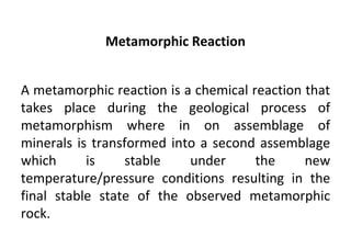 Chemical equilibrium in metamorphic rocks, Retrograde metamorphism | PPTX