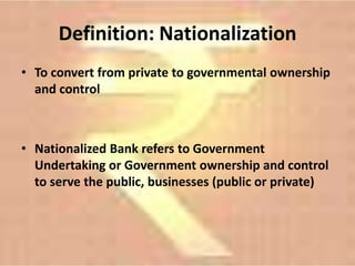50449068 nationalization-of-indian-commercial-banks | PPTX