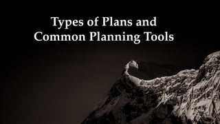 Types of Plans and Common Planning Tools | PPTX