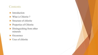 CHLORITE( a phyllosilicate clay mineral) | PPTX