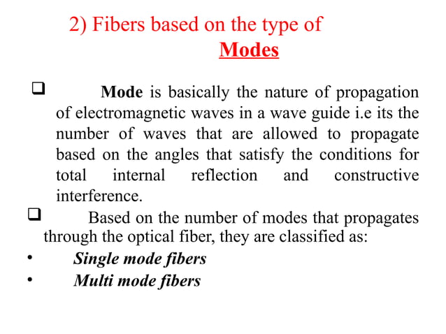 505689474-Optical-Fiber-Modes-and-Configurations.pptx | Physics | Science