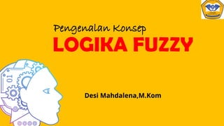 5 Konsep Dasar Logika Fuzzy sistem inferensi, fuzzifikasi dan ...