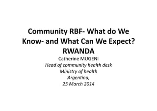 Annual Results and Impact Evaluation Workshop for RBF - Day Five ...