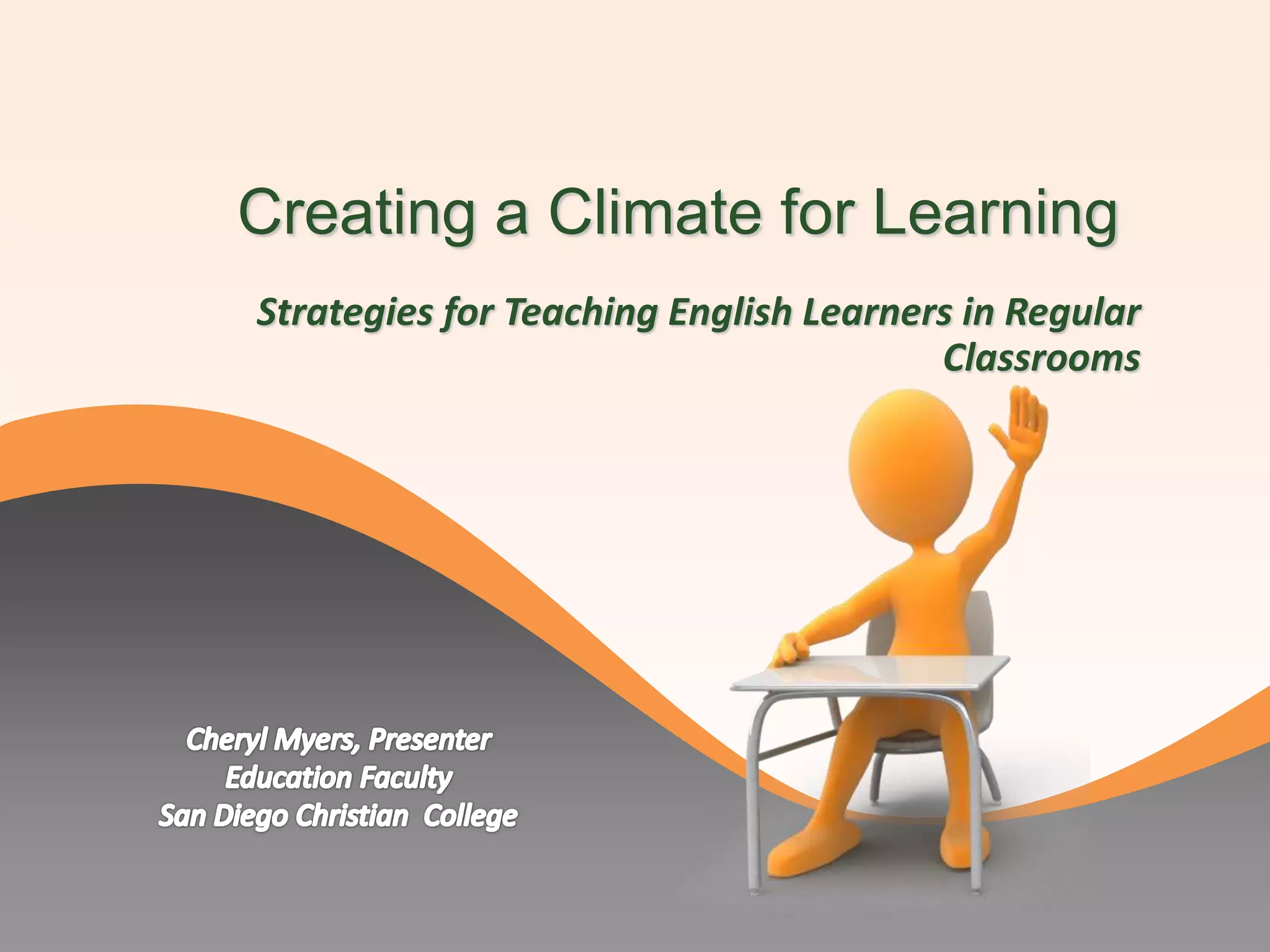 Creating a Climate for Learning:Strategies for English Learners in ...