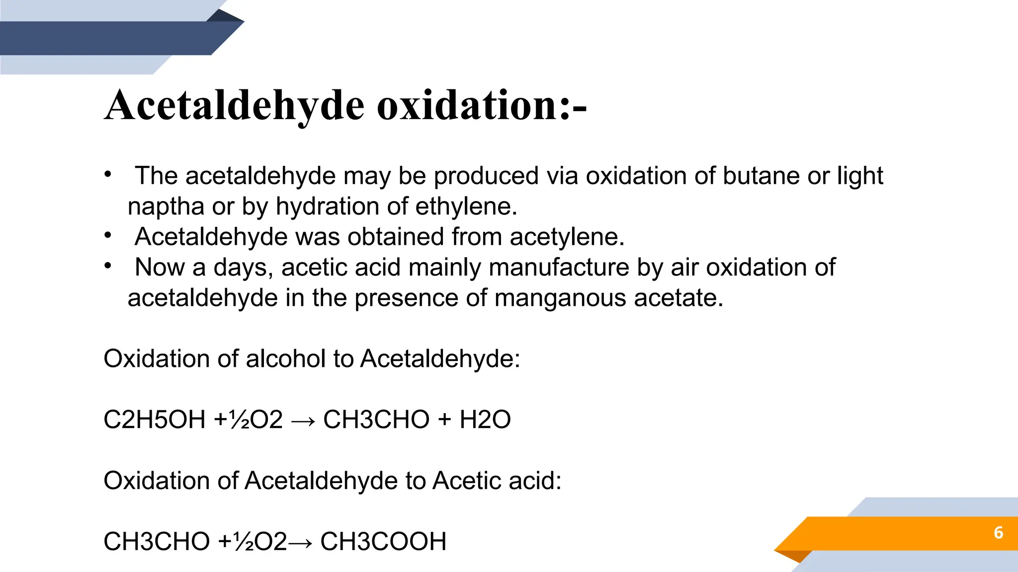 Industrial production and recovery of acetic acid | PPTX