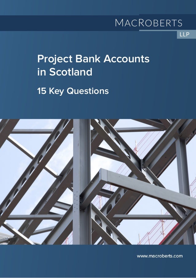 Project Bank Accounts in Scotland - 15 Key Questions