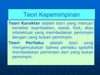 teori dan gaya kepemimpinan | PPTX