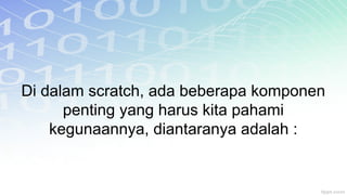 Pengenalan-Scratch untuk pemula dan beginner.pptx