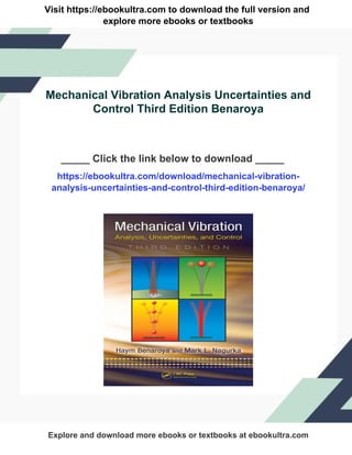 Mechanical Vibration Analysis Uncertainties and Control Third Edition Benaroya | PDF