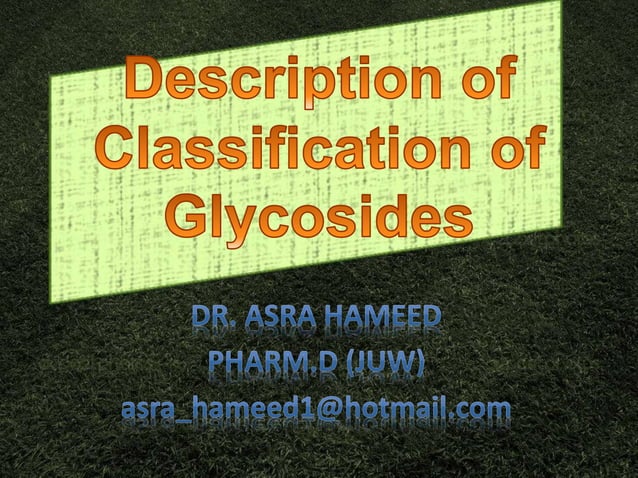 Classification of Glycosides | PPTX | Chemistry | Science