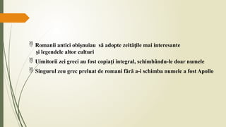 Zeitati-greco-romane.pptx powerpoint ppt | PPT