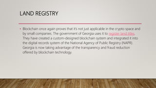 50+ examples of how blockchains are taking | PPTX