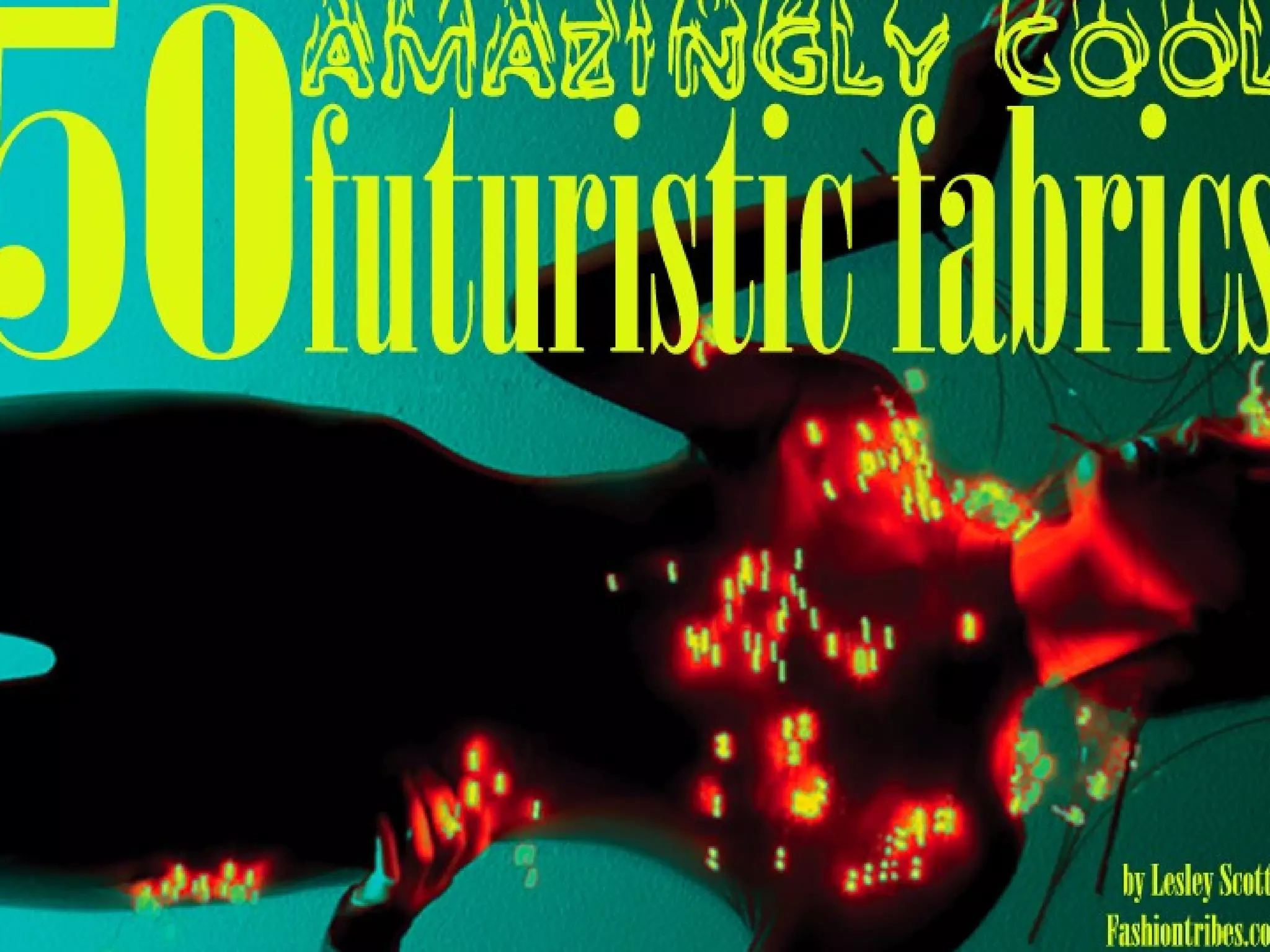 50 Futuristic Fabrics, Textiles & Trends for 2014 | PPT