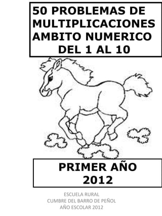 50 problemas de multiplicacion ambito numerico hasta el 10 | PPT