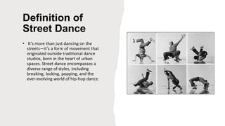 Street Dance Subculture: A Rhythmic revolution | PPTX