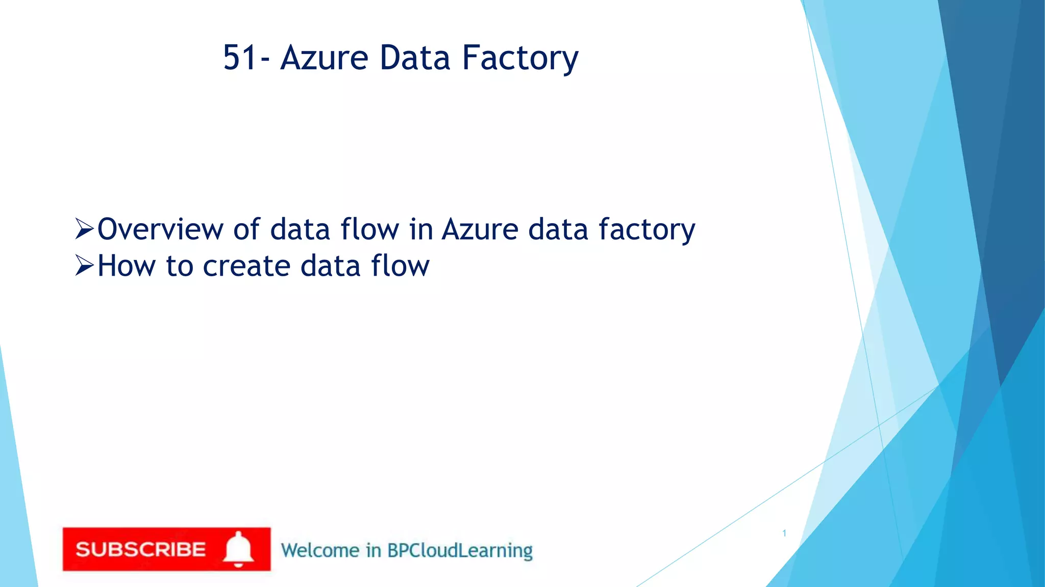 51- Data flow in Azure Data Factory.pptx