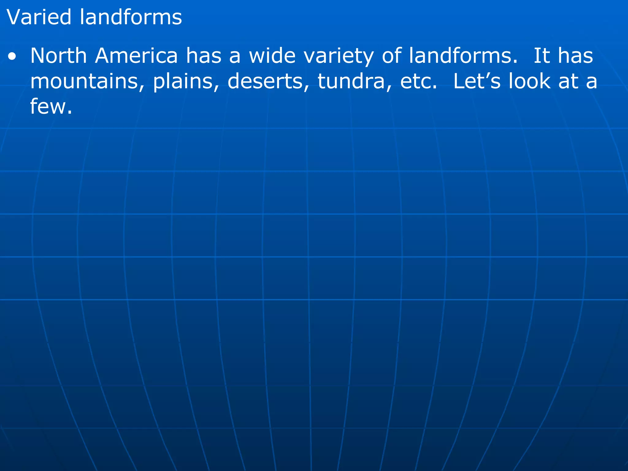 5.1 - North American Landforms and Resources | PPT