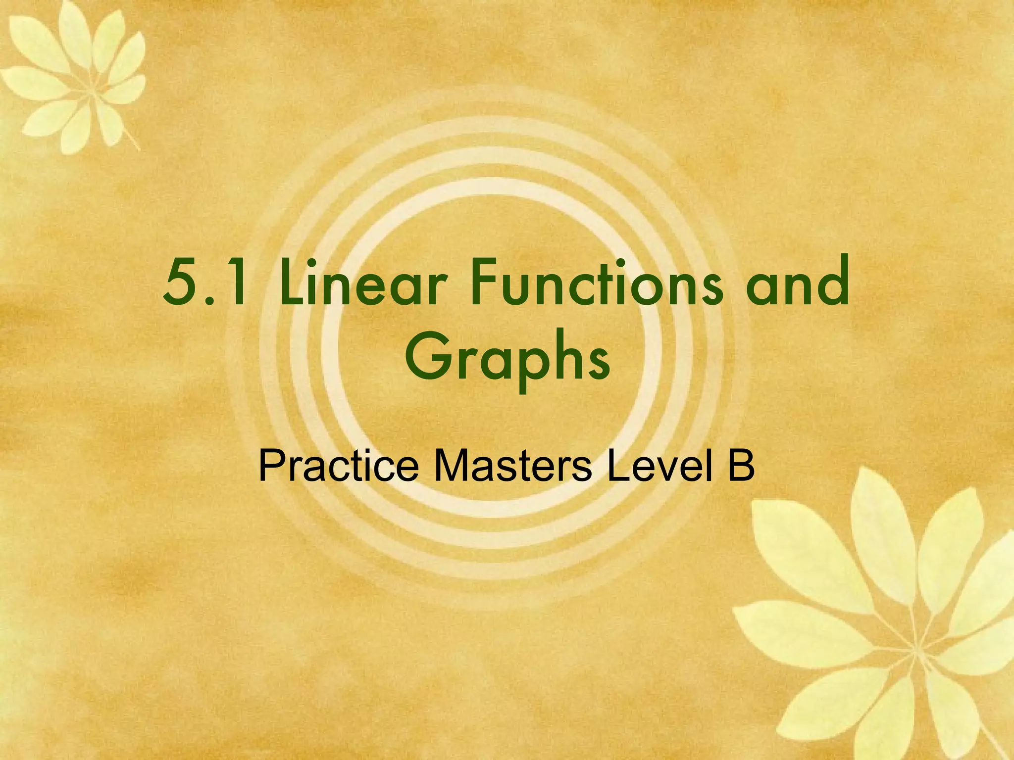 5.1 Linear Functions And Graphs | PPT | Physics | Science