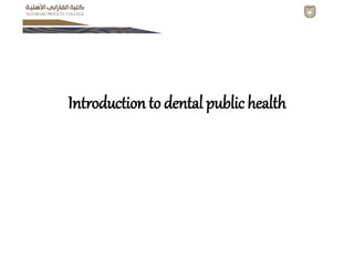 introduction-to-dental-public-health.pptx