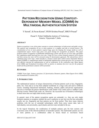 PATTERN RECOGNITION USING CONTEXTDEPENDENT MEMORY MODEL (CDMM) IN MULTIMODAL AUTHENTICATION ...