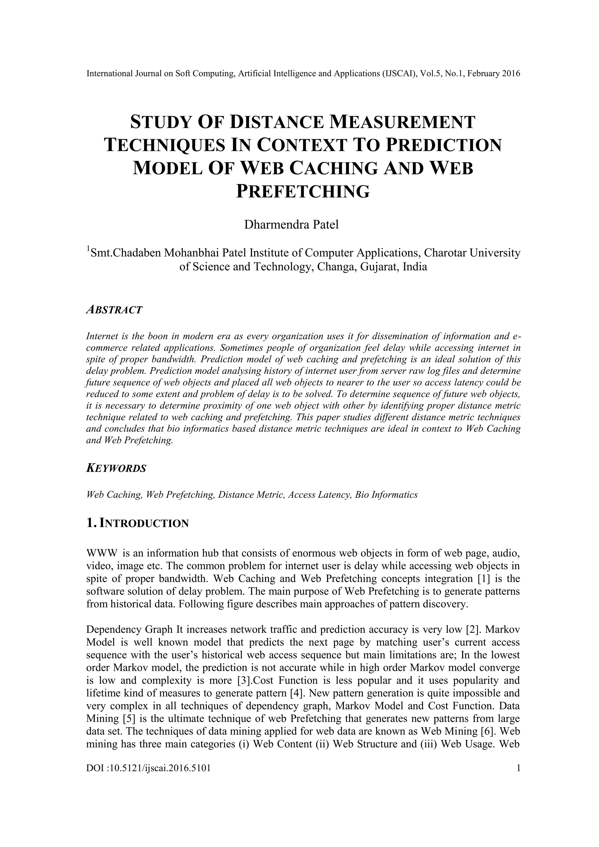 STUDY OF DISTANCE MEASUREMENT TECHNIQUES IN CONTEXT TO PREDICTION MODEL OF WEB CACHING AND WEB ...