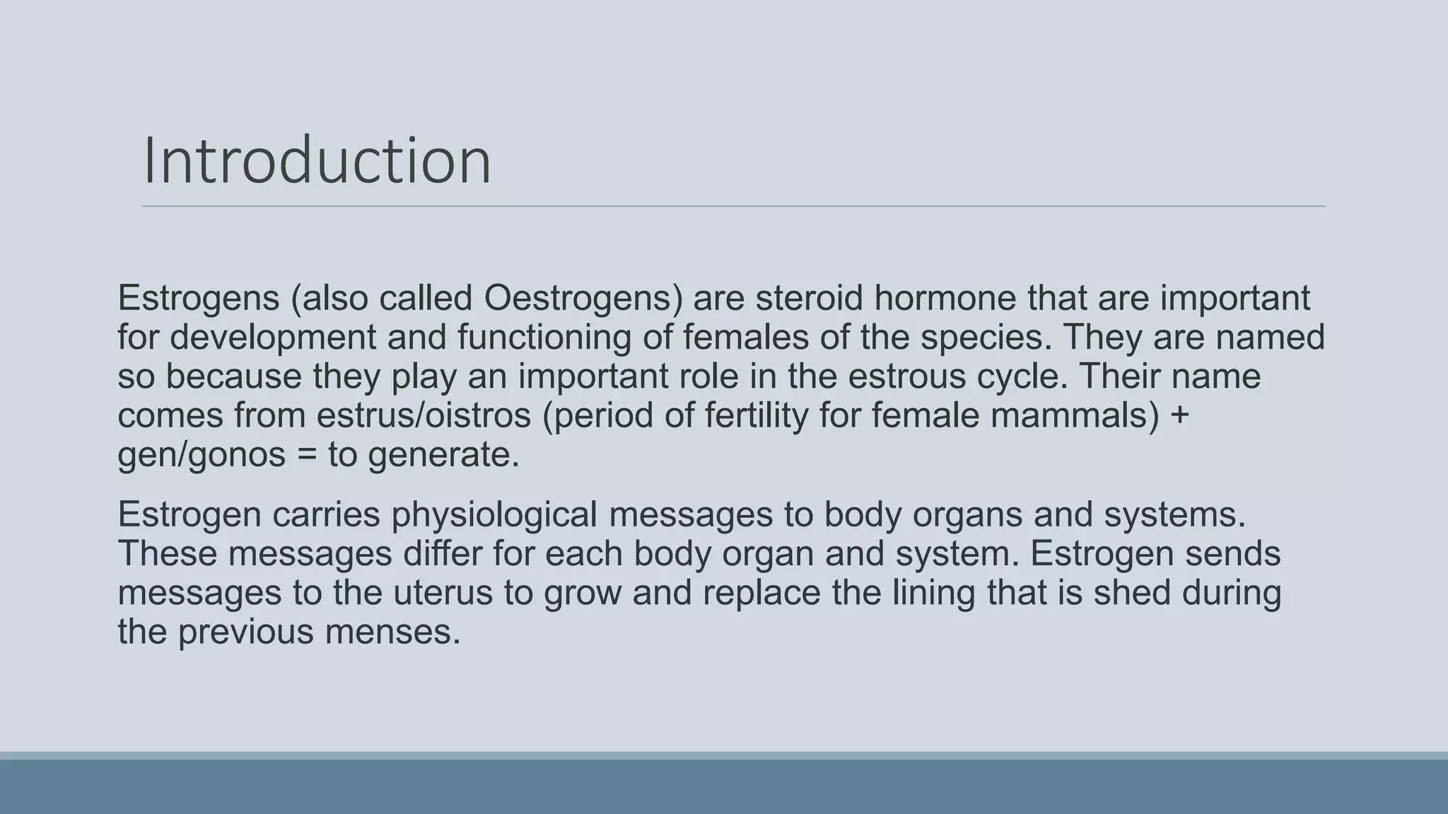 Estrogen Hormone By @Sana_Haroon | PPTX