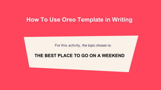 Using-OREO-Technique-in-SPM Writing.pptx
