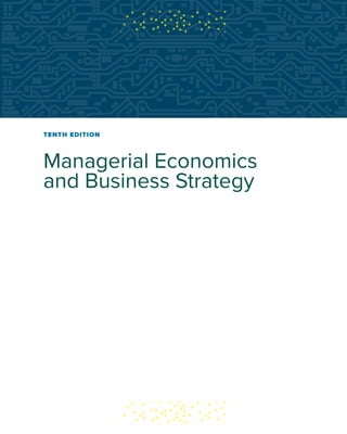 Managerial Economics & Business Strategy, 10e ISE 10th/ISE Edition ...