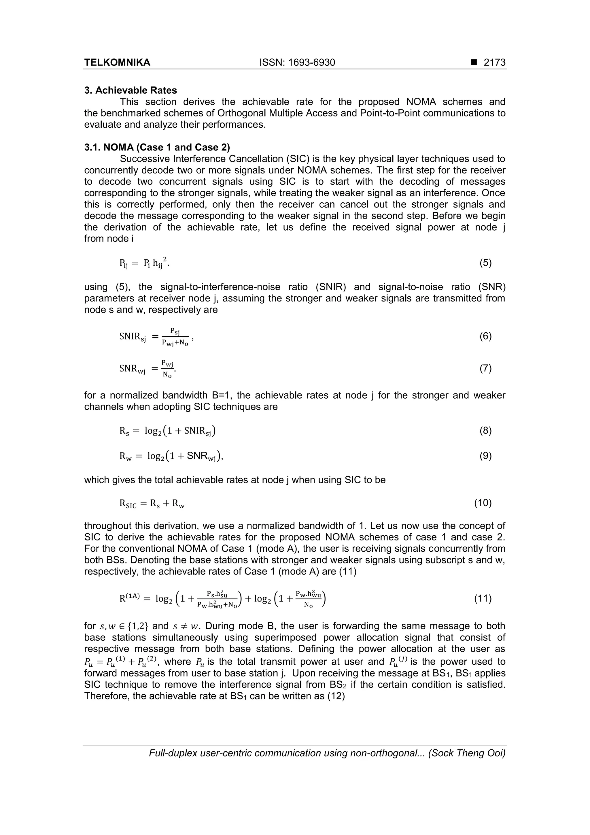 Full Duplex User Centric Communication Using Non Orthogonal Multiple