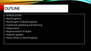 513132817-world-Englishes-presentation.pptx