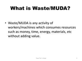 Presentation for muda preventions and elimination | PPT