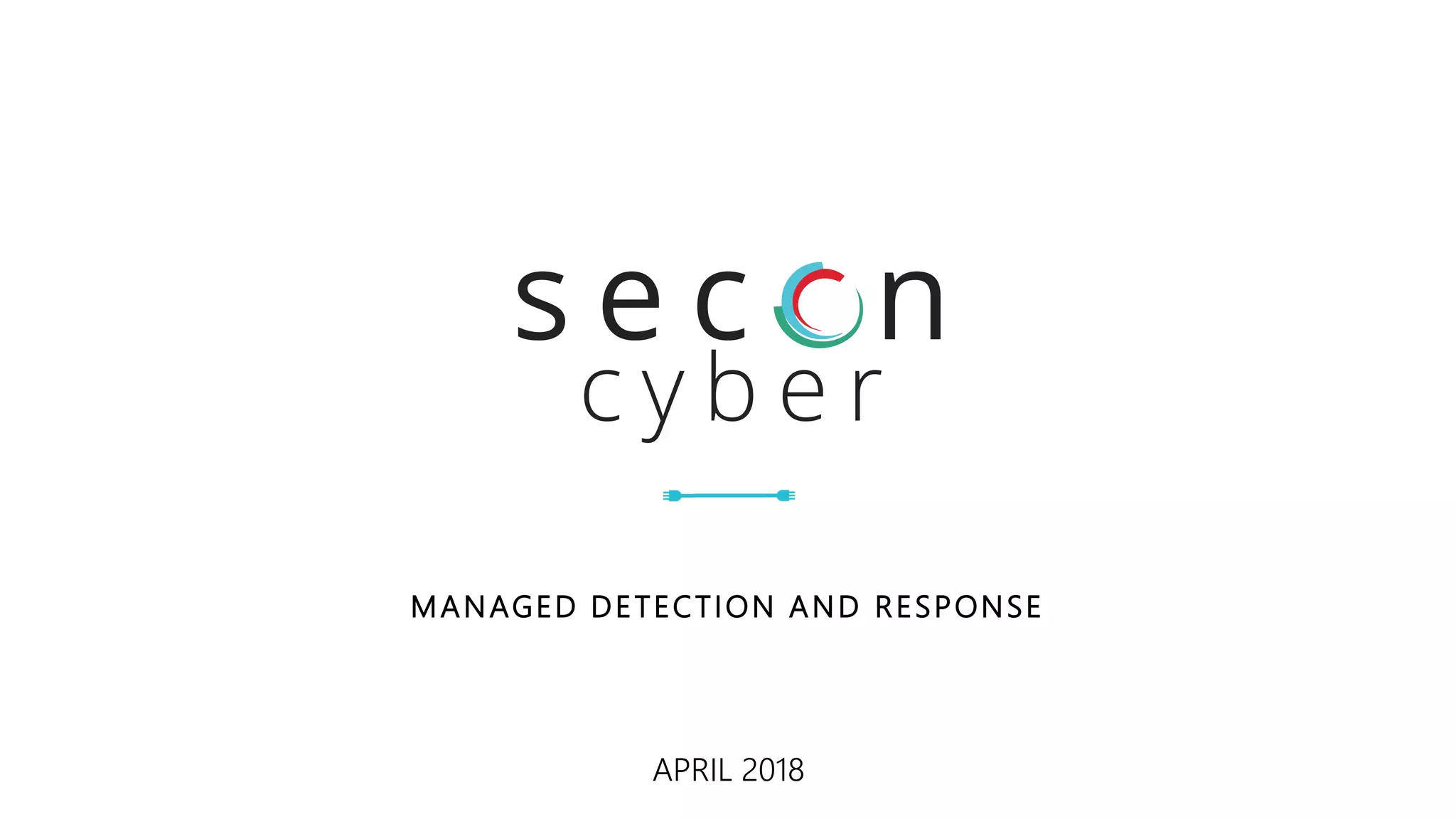 A case for Managed Detection and Response | PPT