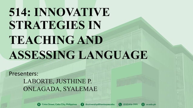 514 -Innovative strategies in teaching and assessing language.pptx