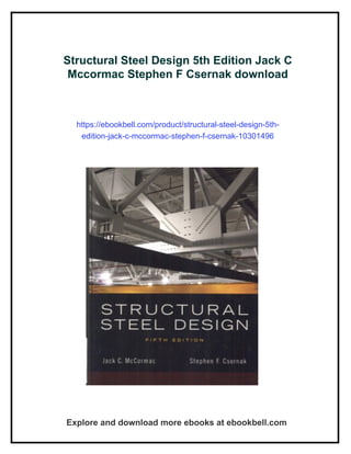 Structural Steel Design 5th Edition Jack C Mccormac Stephen F Csernak | PDF