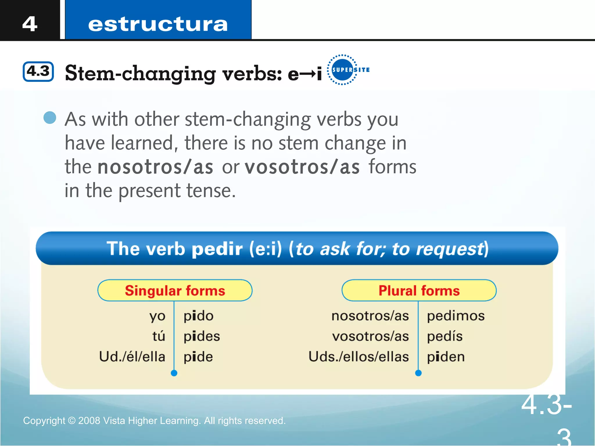 The Nosotros Stem Form Never Changes24682868