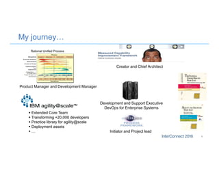 Lessons Learned from Large Scale Adoption of DevOps for IBM z Systems Software | PPT