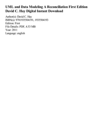 UML and Data Modeling A Reconciliation First Edition David C. Hay | PDF