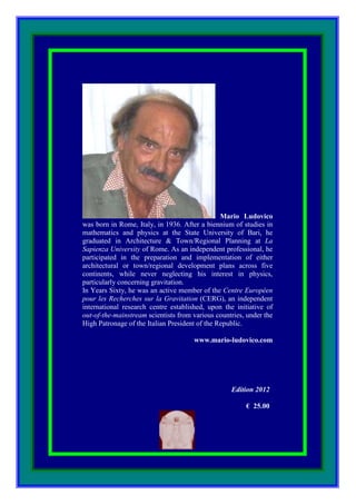 Vacuum Vortices And Gravitation Mario Ludovico | PDF