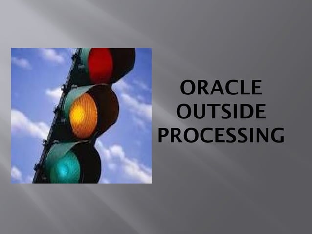 oracle manufacturing outside processing ebs.pptx | Business | Business ...