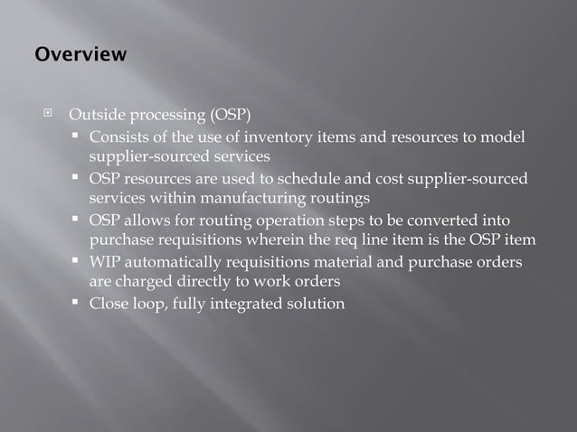 oracle manufacturing outside processing ebs.pptx | Business | Business ...