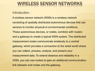 51679421-Wireless-Sensor-Networks-PPT.pptx