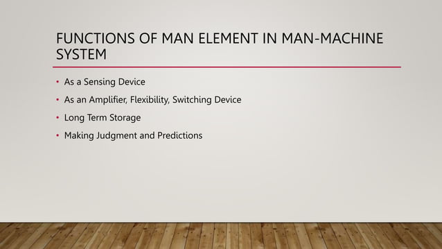 517036843-Man-Machine-System.pptx related to hfe | PPTX | Computing | Technology & Computing