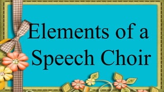 517256760-ELEMENTS-OF-A-SPEECH-CHOIR.pdf
