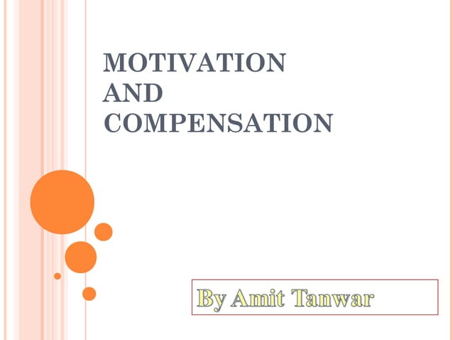 motivation-and compensation | PPT