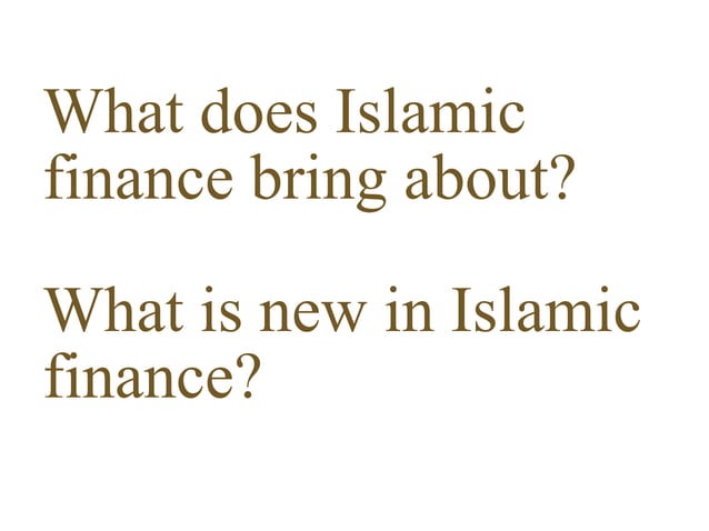 "Islamic Financing" - Prof. Monzer Kahf. | PPT